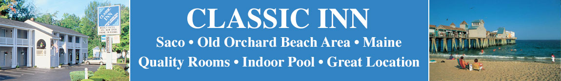 Classic Inn | A Saco Maine Old Orchard Beach Area Motel